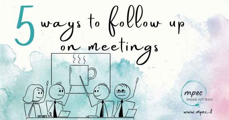 5 Best Practices on How to Follow Up on a Business Meeting